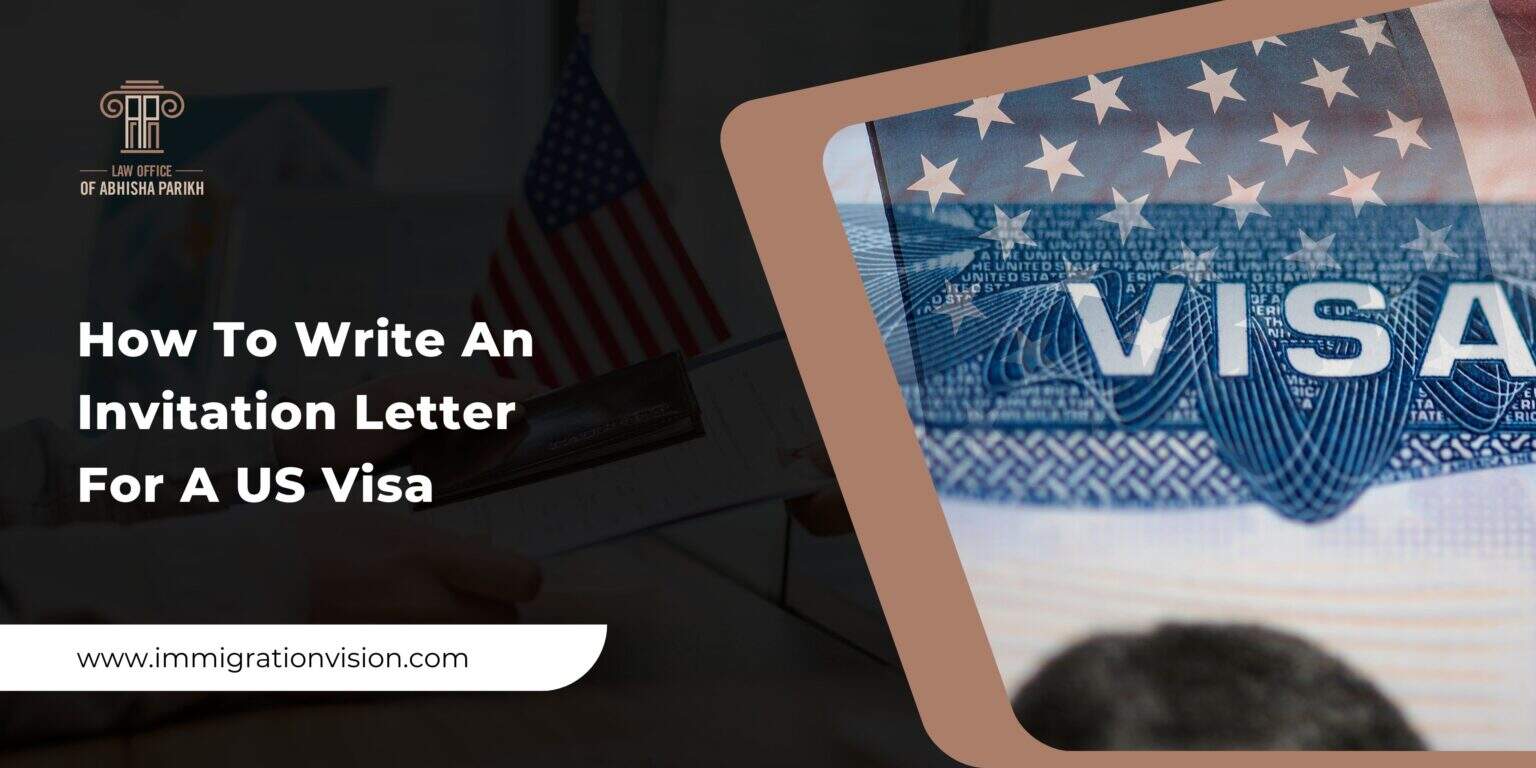 How To Write An Invitation Letter For A US Visa